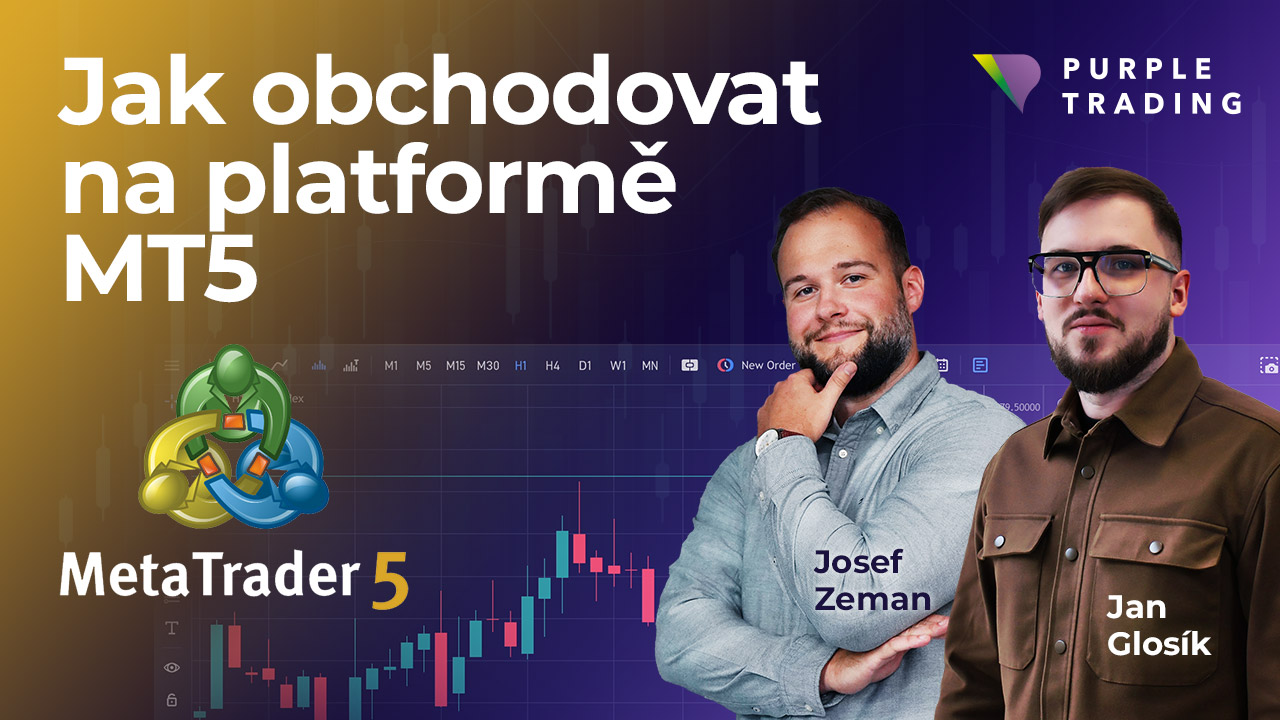 Jak obchodovat na obchodní platformě MetaTrader 5 - Purple Trading