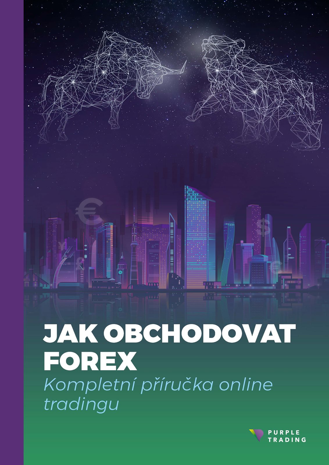 Jak obchodovat Forex - Purple Trading